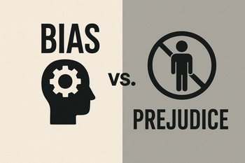Bias Vs Prejudice - Defined and Compared – Grow the Mind